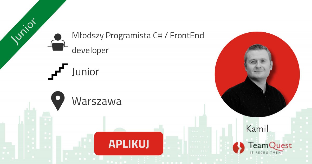 Praca Młodszy Programista C# / FrontEnd developer - Warszawa - praca w IT TeamQuest #jIV1