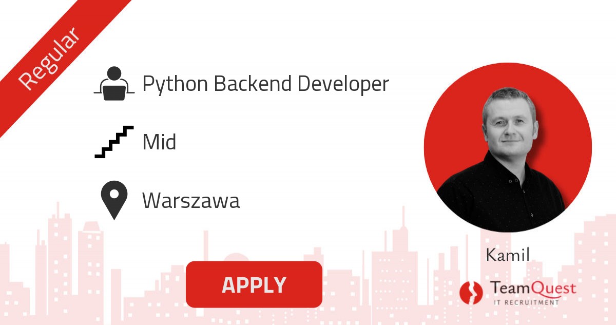 Praca Python Backend Developer - Warszawa - praca w IT TeamQuest #jtDW