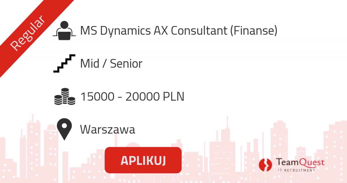 Praca MS Dynamics AX Consultant (Finanse) - Warszawa - praca w IT TeamQuest #jptP