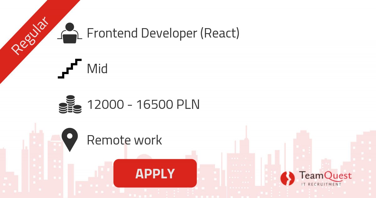 Praca Frontend Developer (React) - Praca zdalna - praca w IT TeamQuest #jOA3